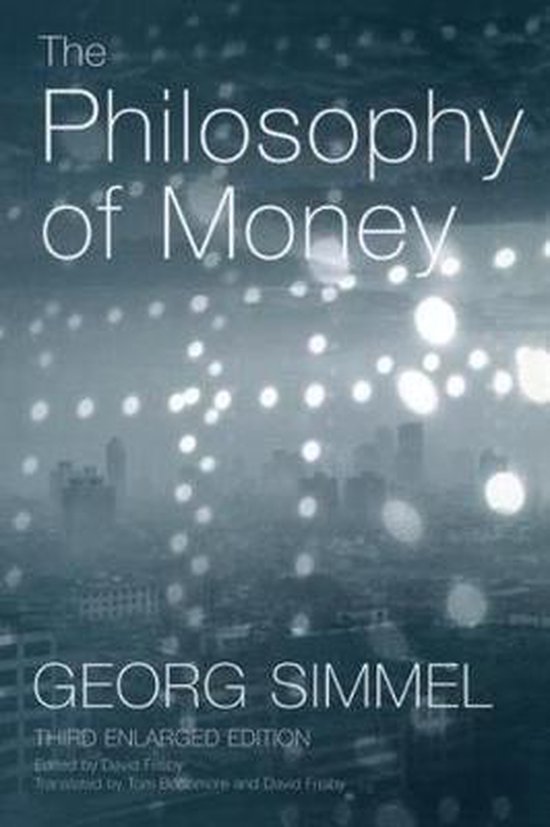 The Philosophy of Money | 9780415341721 | Georg Simmel | Boeken | bol.com