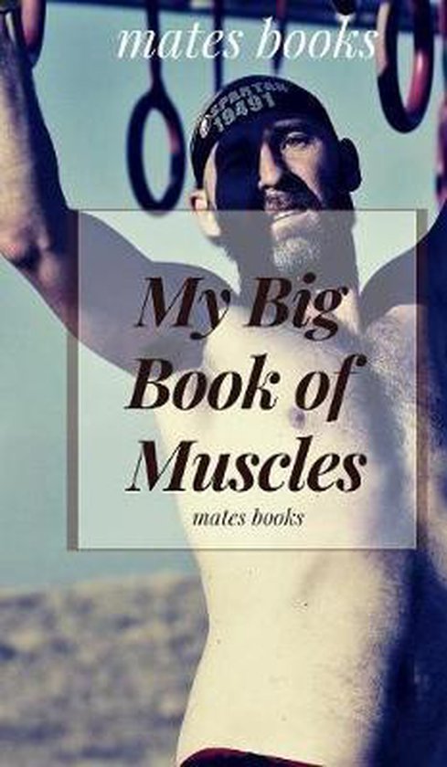 My big book of Muscles, Mates Books | 9780368449697 | Boeken | bol