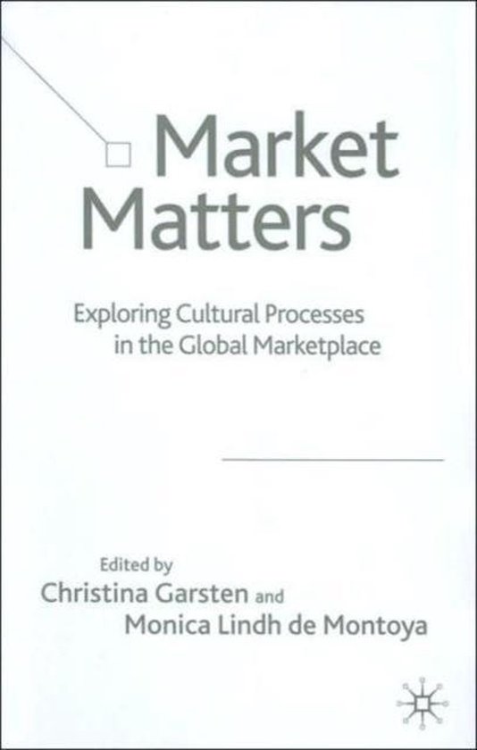 Market Matters | 9781403917577 | Christina Garsten | Boeken | bol.com