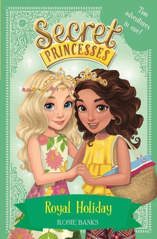 Secret Princesses 1 - Royal Holiday (ebook), Rosie Banks ...