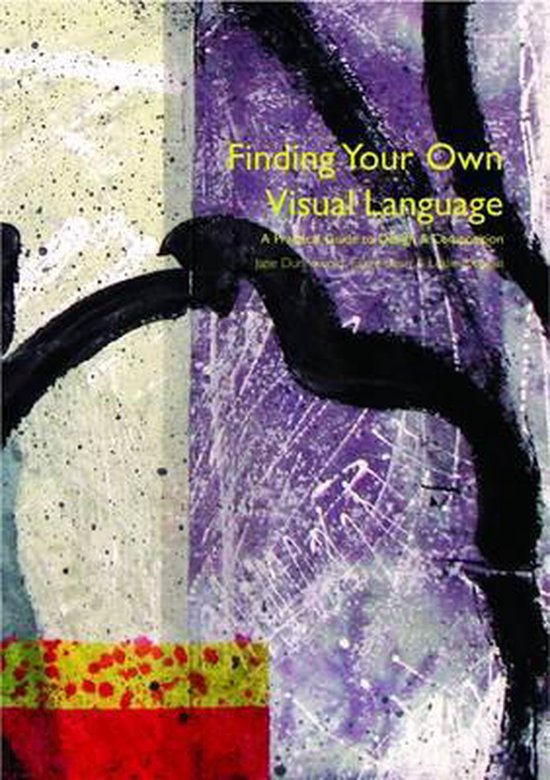 Finding Your Own Visual Language, Claire Benn | 9780955164927 | Boeken ...