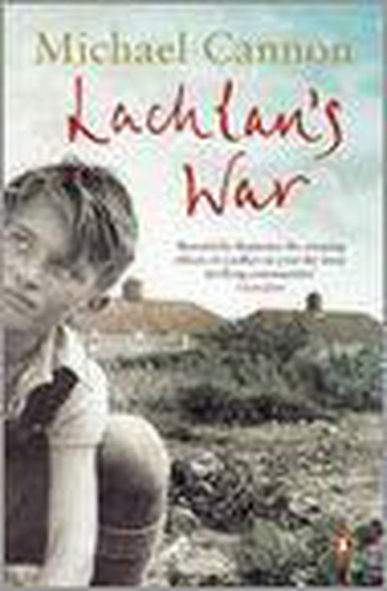 Lachlan's War, Michael Cannon | 9780141026206 | Boeken | bol.com