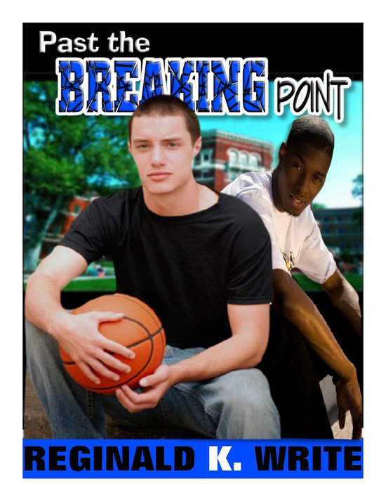 Past the Breaking Point (ebook), Reginald K Write | 9781311699923 | Boeken | bol