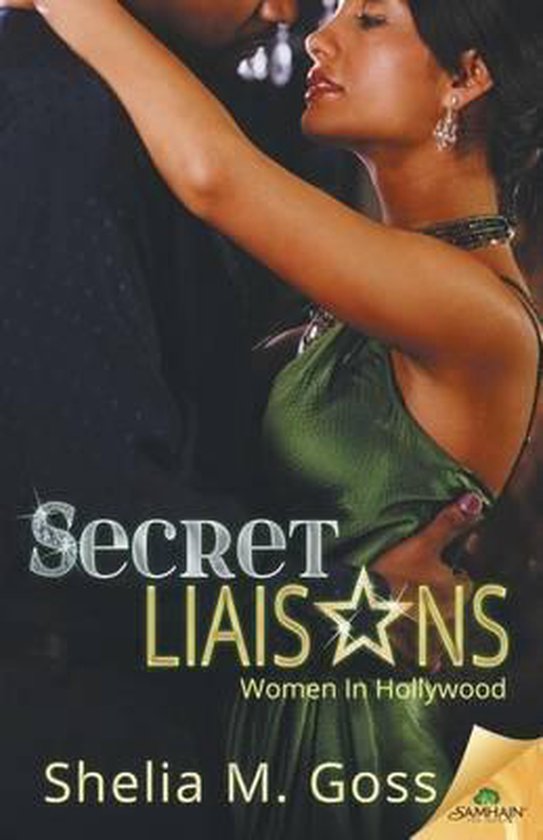 Secret Liaisons, Shelia M. Goss | 9781619229280 | Boeken | bol.com