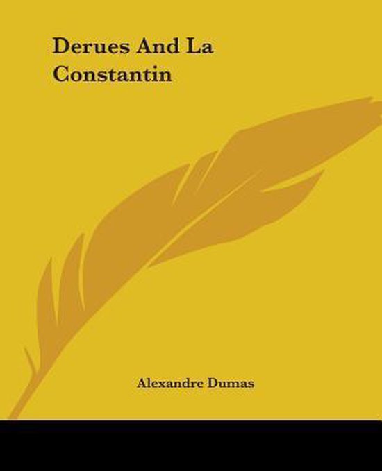 Derues And La Constantin, Alexandre Dumas | 9781419115677 | Boeken ...
