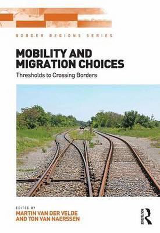 Mobility and Migration Choices | 9781409458036 | Martin van der Velde ...