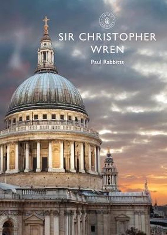 Sir Christopher Wren | 9781784423254 | Paul Rabbitts | Boeken | bol