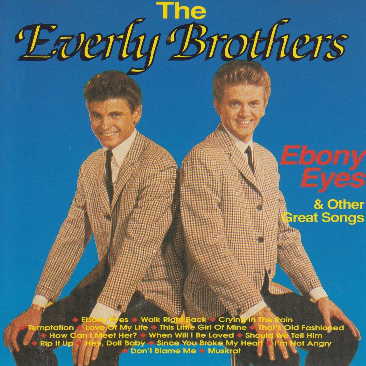 Ebony Eyes & other great songs, Everly Brothers | CD (album) | Muziek ...
