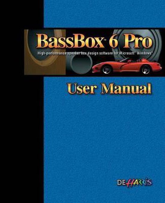 BassBox 6 Pro User Manual | 9781494773335 | D E Harris | Boeken | bol