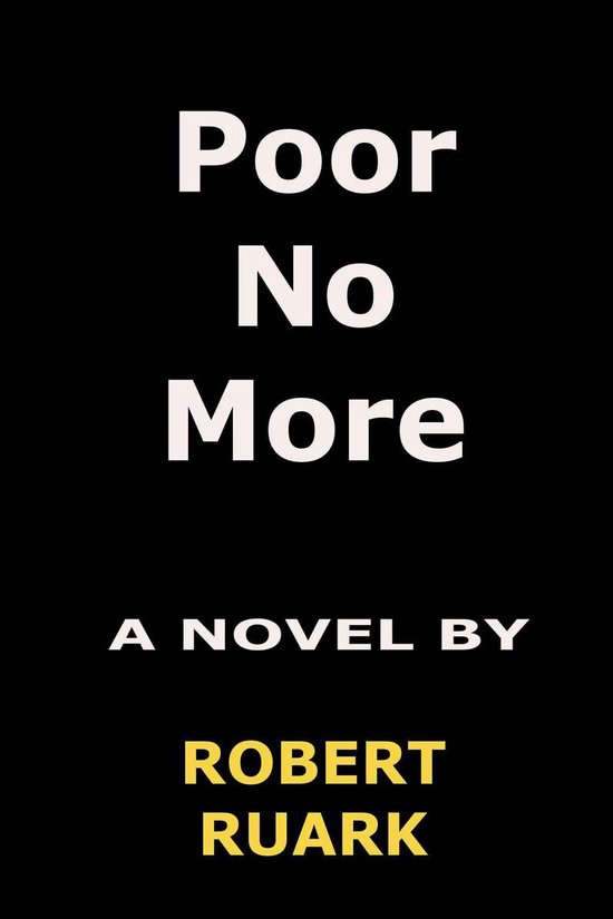 Poor No More (ebook), Robert Ruark | 1230002921013 | Boeken | bol