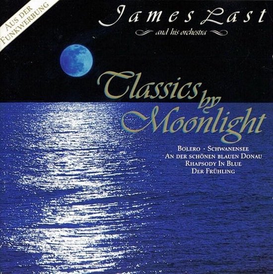 Classics By Moonlight, James Last | CD (album) | Muziek | bol