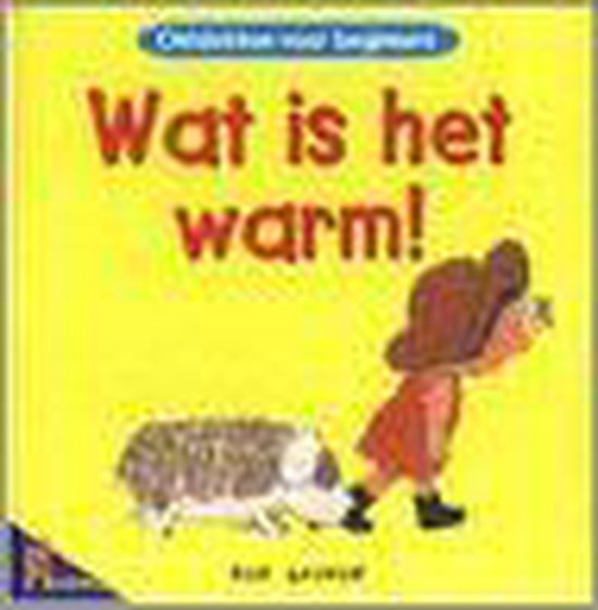 WAT IS HET WARM !, Mireille Vroege | 9789041211286 | Boeken | bol.com