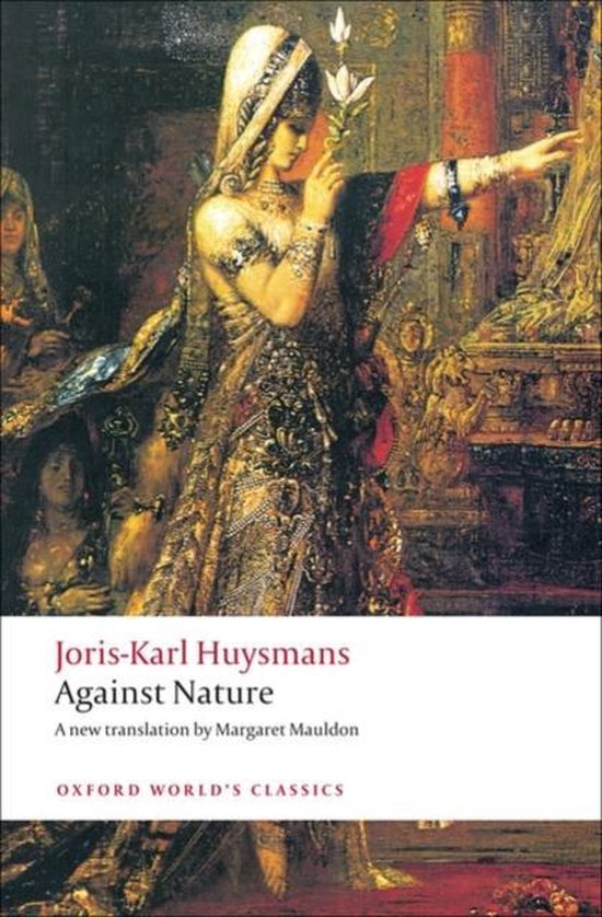 Against Nature, Joris Karl Huysmans | 9780199555116 | Boeken | bol.com