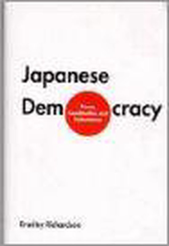 Japanese Democracy | 9780300062588 | Bradley M Richardson | Boeken | bol