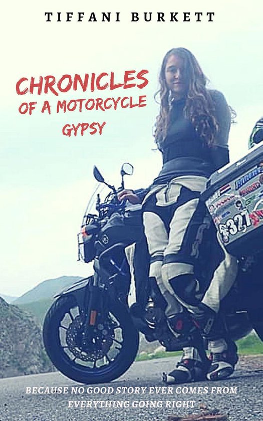 Chronicles of a Motorcycle Gypsy - Chronicles of a Motorcycle Gypsy ...