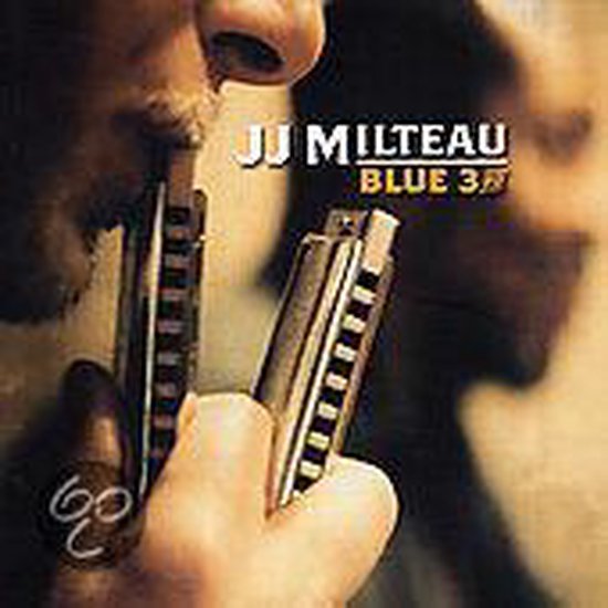 Blue 3Rd, Jean-Jacques Milteau | CD (album) | Muziek | bol