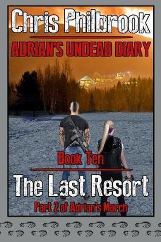 Adrian's Undead Diary-The Last Resort, Chris Philbrook | 9781729206294 ...