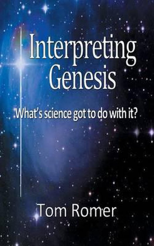 Interpreting Genesis | 9780578134215 | Tom Romer | Boeken | bol.com