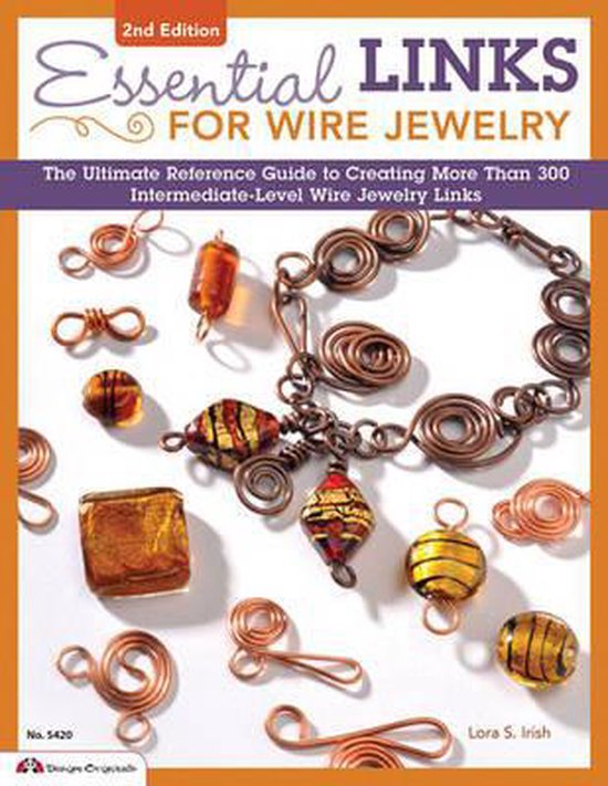 Essential Links for Wire Jewelry: The Ultimate Reference Guide to ...