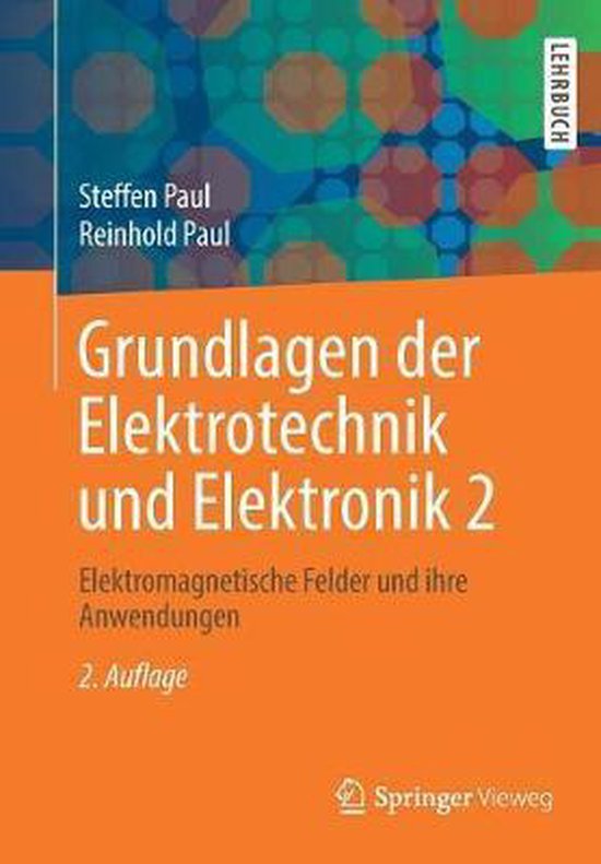 Grundlagen der Elektrotechnik und Elektronik 2 | 9783662582206 | Steffen Paul | Boeken | bol.com