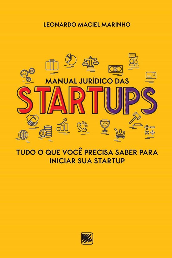 Manual Jurídico das Startups (ebook), Leonardo Maciel Marinho ... Manual Jurídico das Startups (ebook), Leonardo Maciel Marinho ...