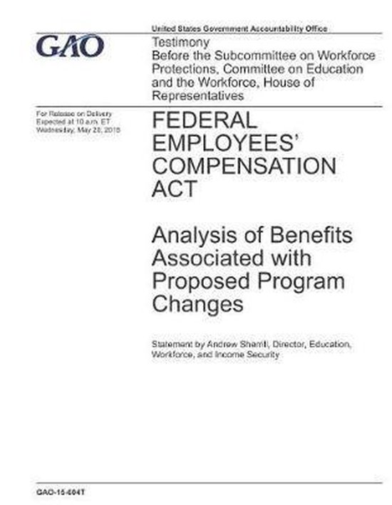 Federal Employees Compensation Act U S Government Accountability Offi Federal Employees Compensation Act U S Government Accountability Offi