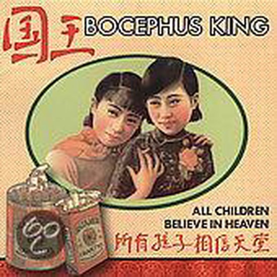All Children Believe In Heaven, Bocephus King | CD (album) | Muziek | bol
