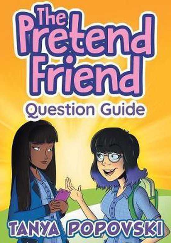 Deepening Understanding-The Pretend Friend - Question Guide, Tanya Popovski |... | bol.com