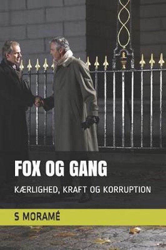 Fox Og Gang, S Morame | 9781072693673 | Boeken | bol.com