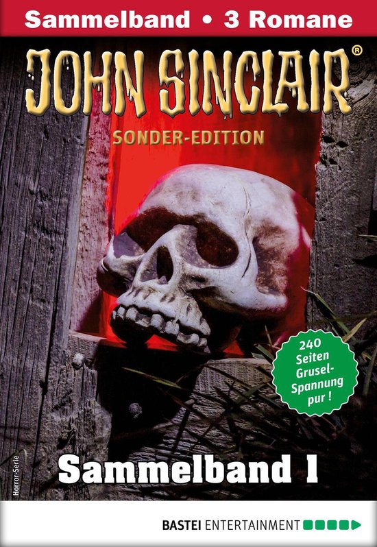 John Sinclair Sonder-Edition Sammelband 1 - John Sinclair Sonder ...