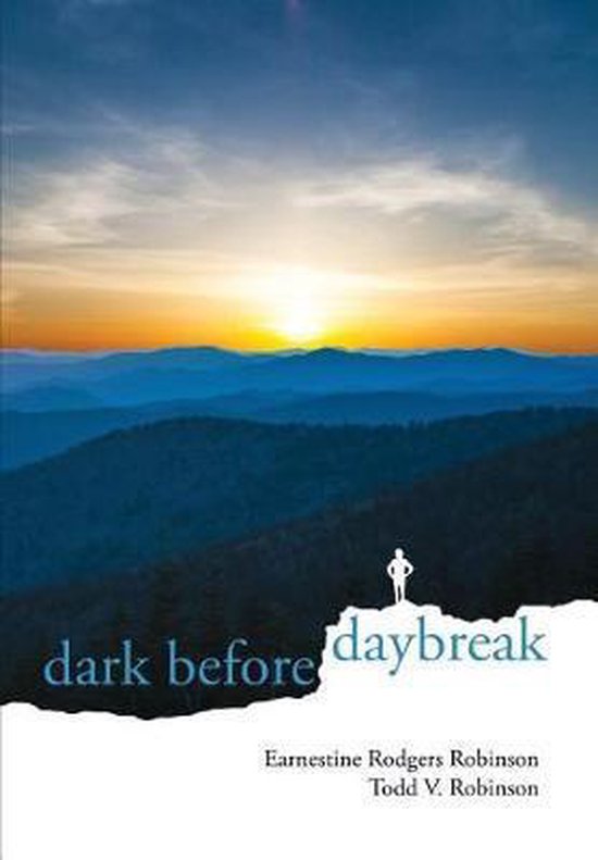 Dark Before Daybreak, Todd V Robinson | 9780988655263 | Boeken | bol