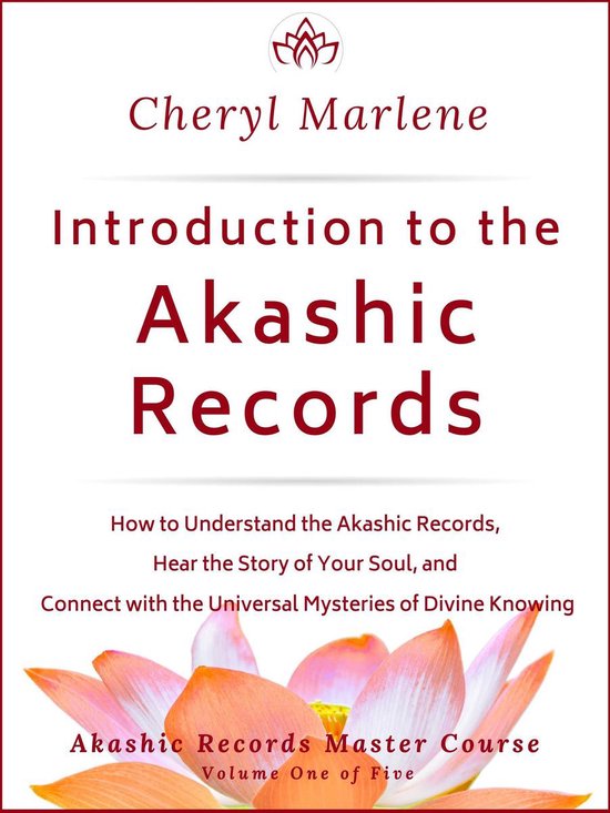 Introduction to the Akashic Records (ebook), Cheryl Marlene | 9781945868177 | Boeken | bol.com