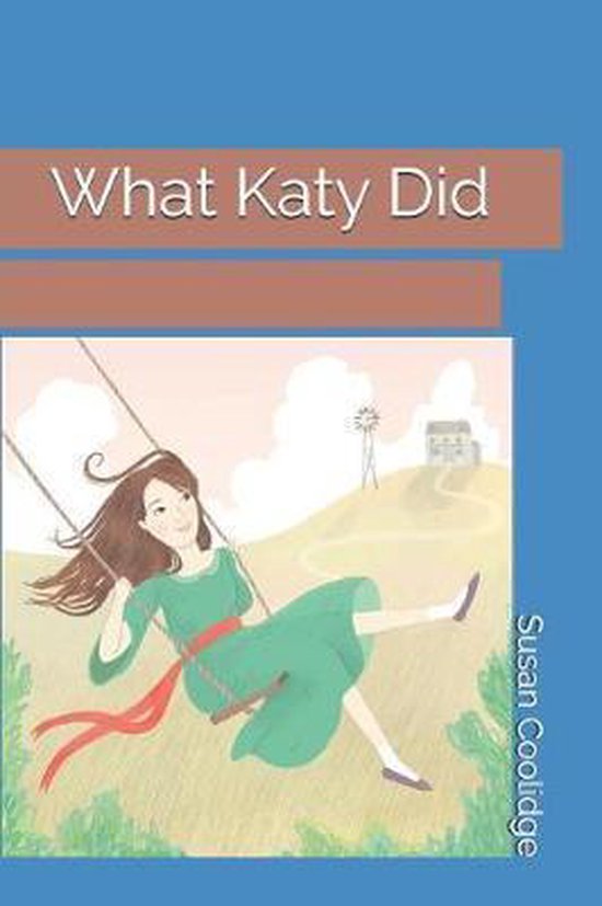 What Katy Did, Susan Coolidge | 9781078395649 | Boeken | bol.com