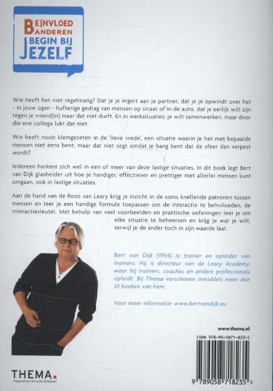 Beinvloed anderen, begin bij jezelf | 9789058718235 | Bert van Dijk ...