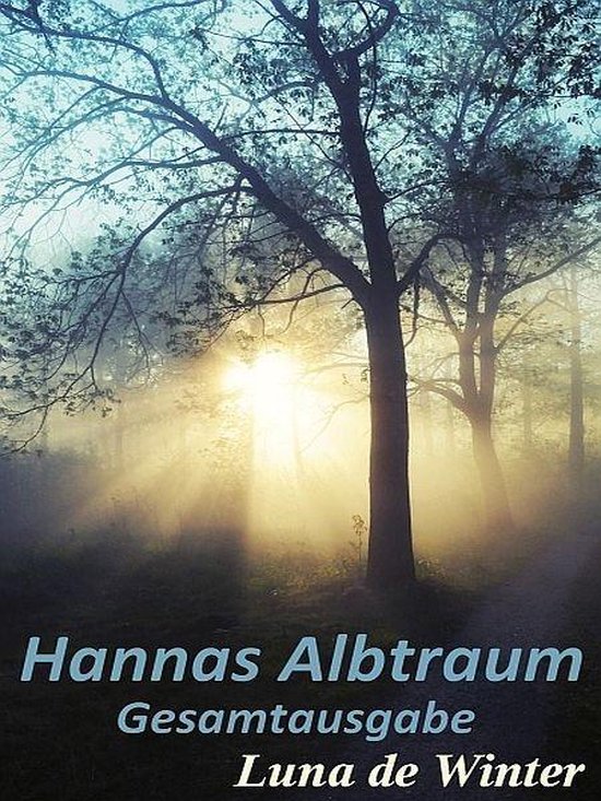 Hannas Albtraum (ebook), Luna de Winter | 9783957035448 | Boeken | bol.com