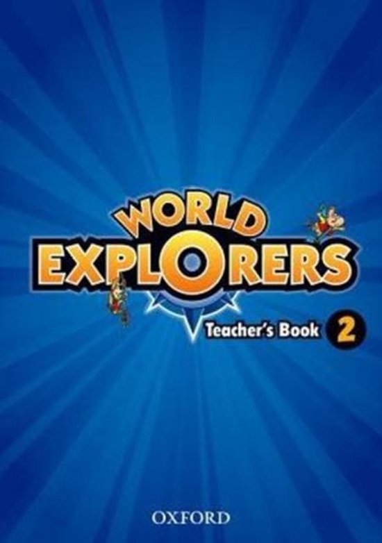 World Explorers: Level 2: Teacher's Book | 9780194027724 | Boeken | bol.com