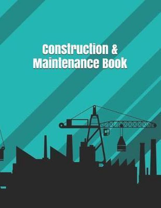 Construction & Maintenance Book, Philip Okeniyi | 9781075891311 ...