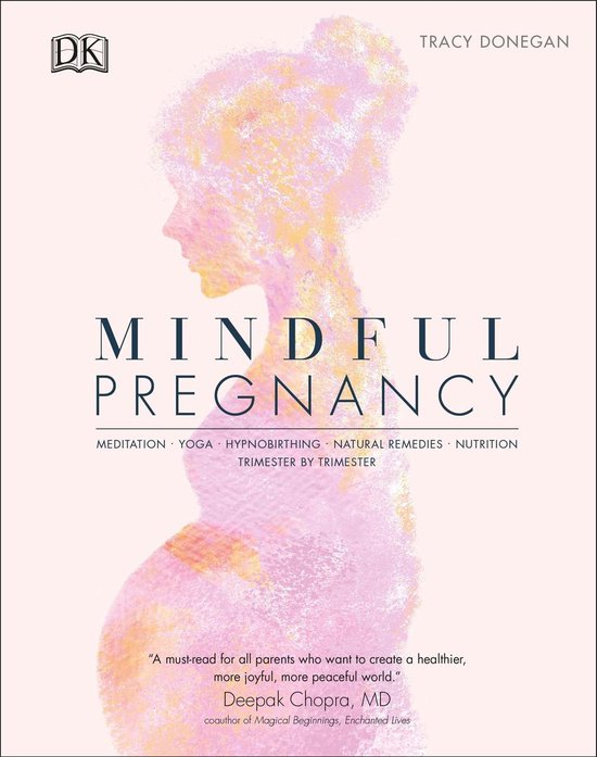 Mindful Pregnancy, Tracy Donegan | 9781465490445 | Boeken | bol.com