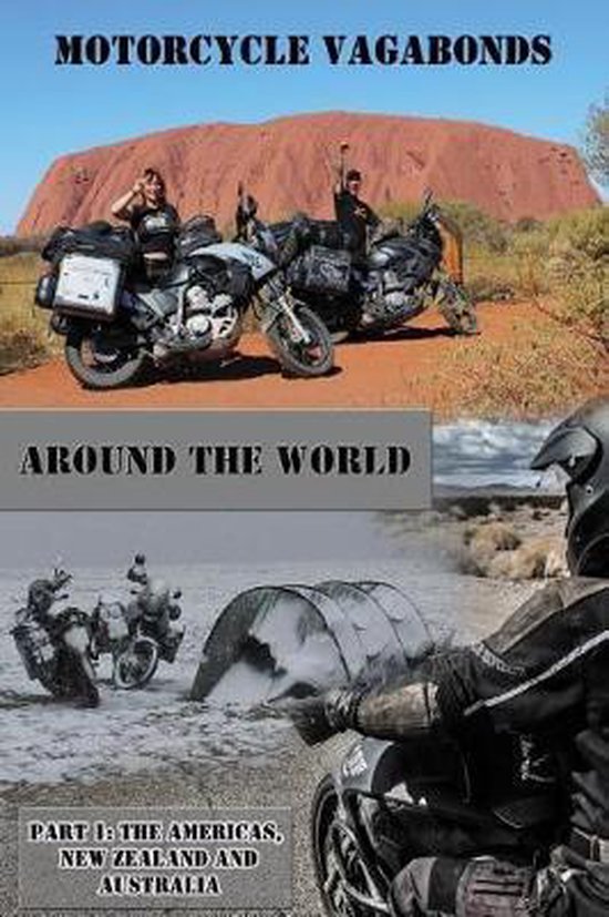 Motorcycle Vagabonds - Around the World, Part 1, Motorcycle Vagabonds | 9781533187055... | bol.com