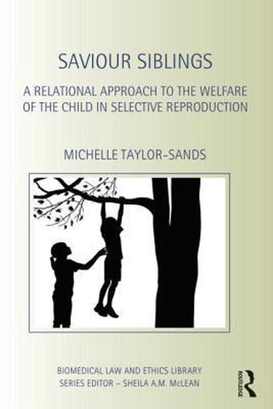 Saviour Siblings | 9780415535717 | Michelle Taylor-Sands | Boeken | bol.com