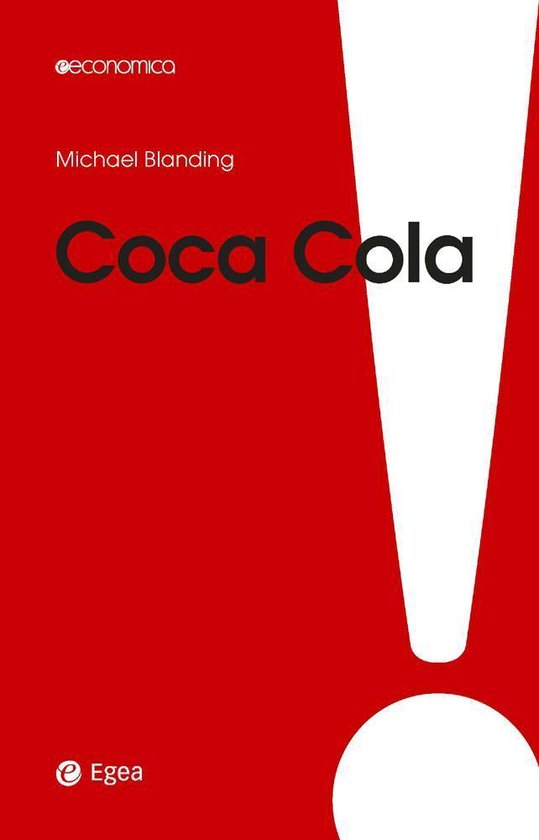 Coca Cola (ebook), Michael Blanding | 9788823877238 | Boeken | bol.com