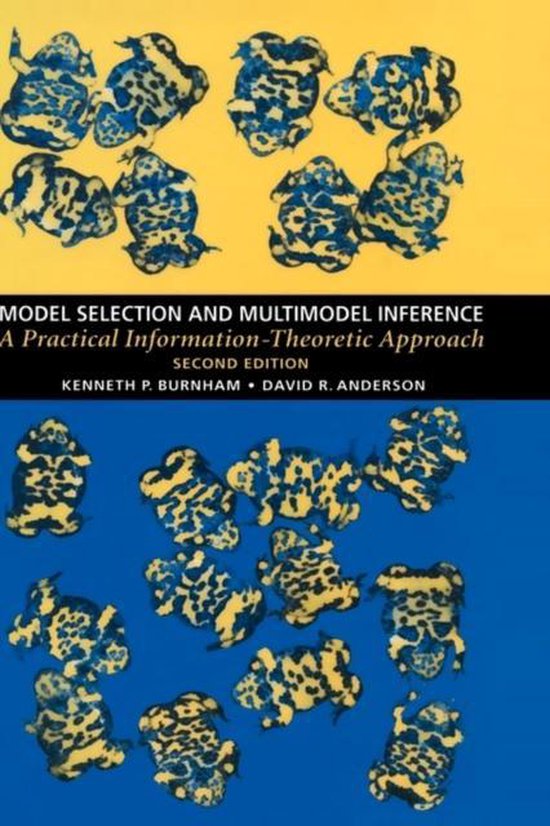 Model Selection and Multimodel Inference | 9780387953649 | Kenneth P. Burnham | Boeken | bol.com