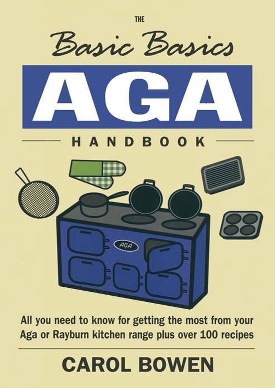 The Basic Basics - The Basic Basics Aga Handbook (ebook), Carol Bowen ...
