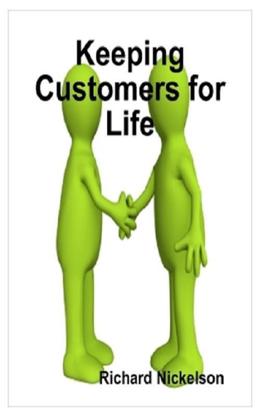 Keeping Customers for Life (ebook), Richard Nickelson | 9781476118840 ...