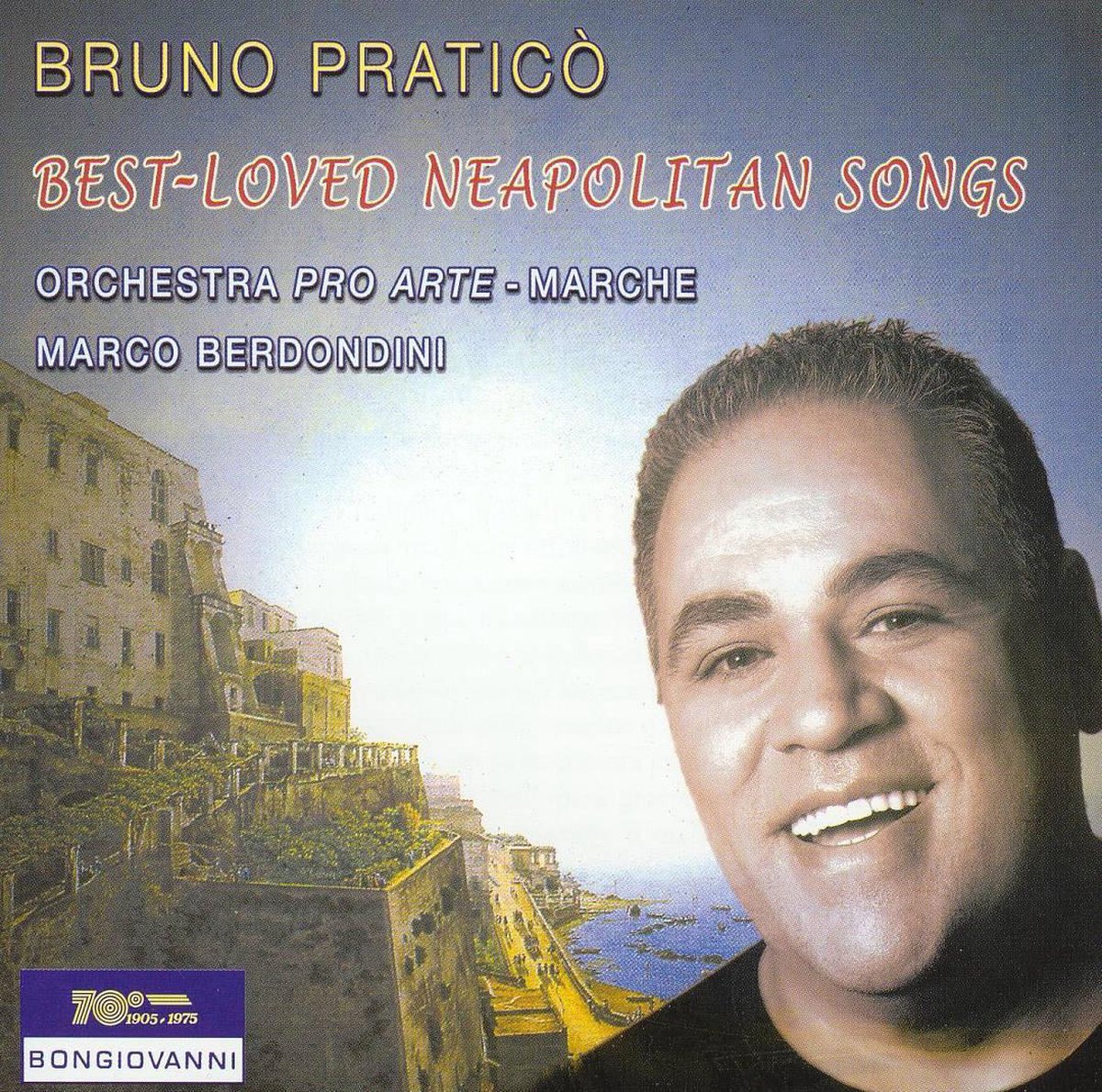 Bruno Pratico: Best-Loved Neapolitan Songs, Bruno Pratico | CD (album ...