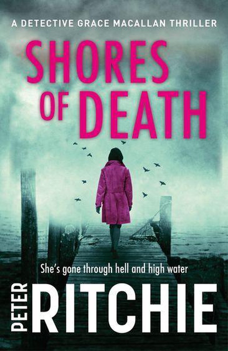 Detective Grace Macallan - Shores of Death (ebook), Peter Ritchie ...