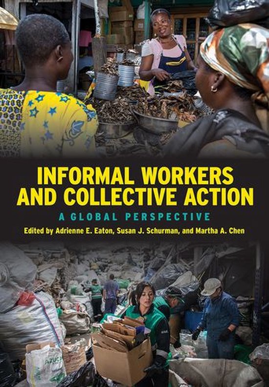 Informal Workers and Collective Action (ebook) | 9781501707957 | Boeken ...
