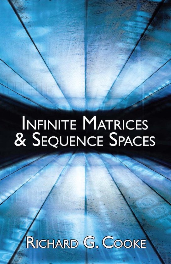 Dover Books on Mathematics - Infinite Matrices and Sequence Spaces (ebook), Richard... | bol.com
