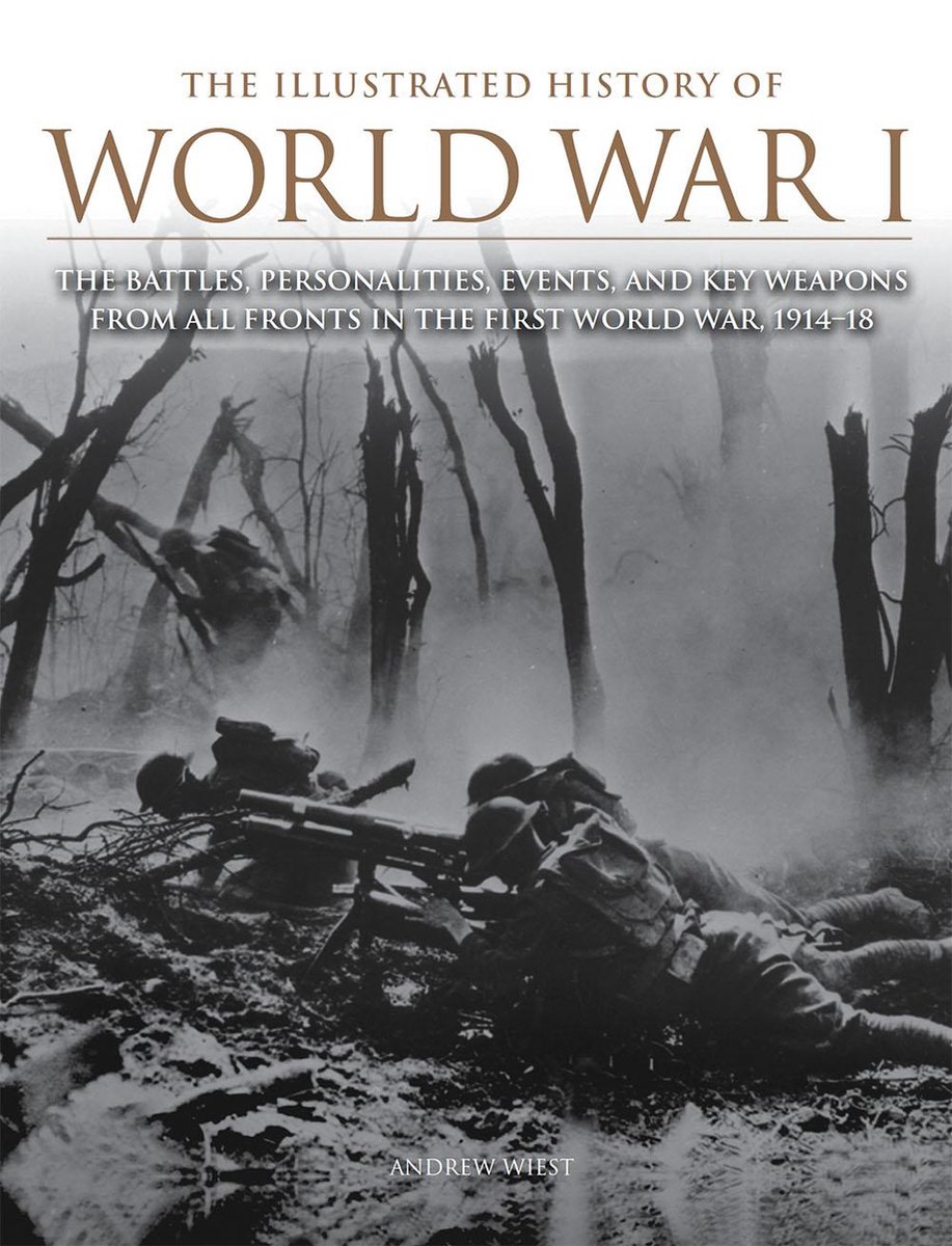 Illustrated History - The Illustrated History of World War I (ebook ...