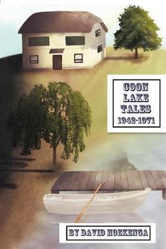 Coon Lake Tales, David Hoekenga | 9781511504430 | Boeken | bol.com